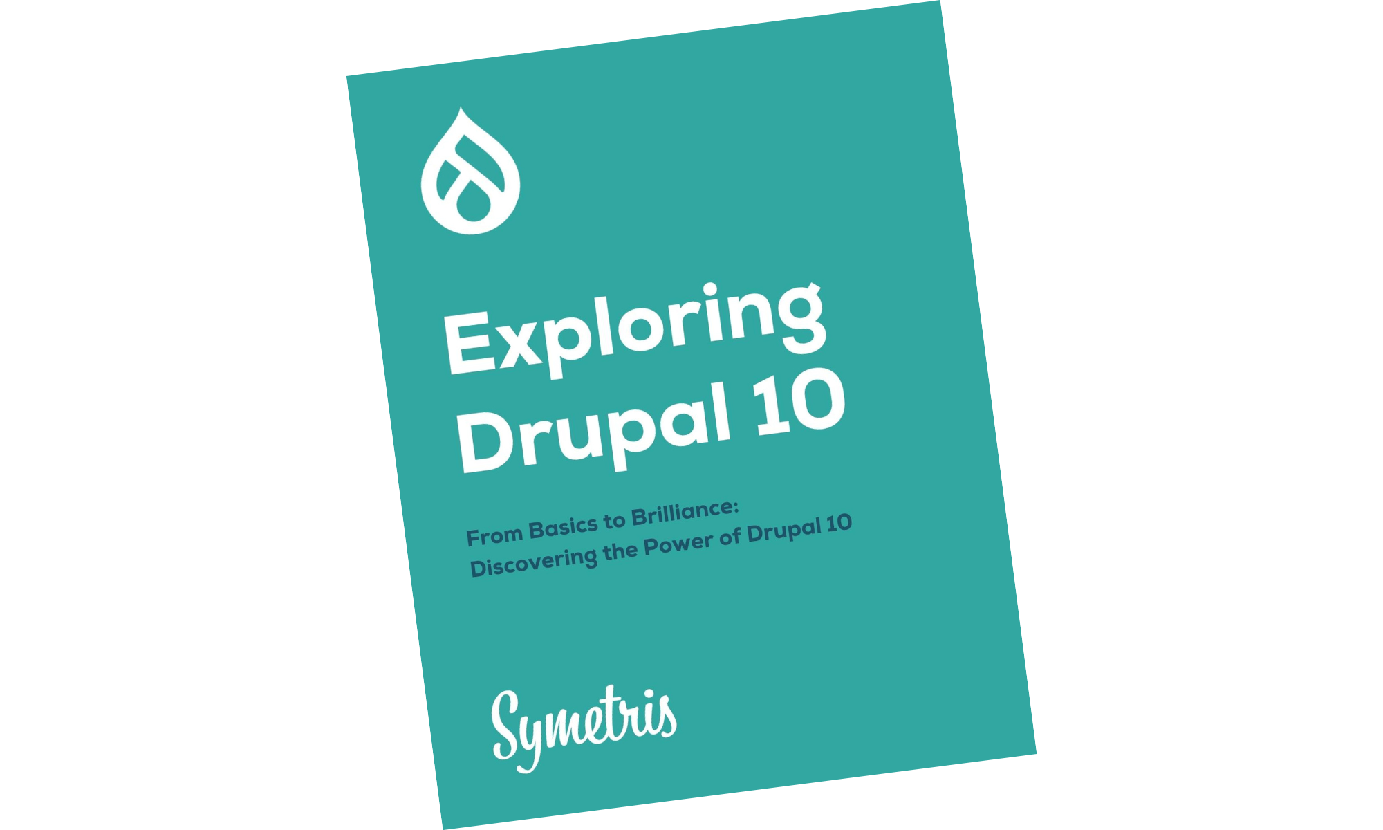 Exploring Drupal 10 From Basic To Brilliance Symetris